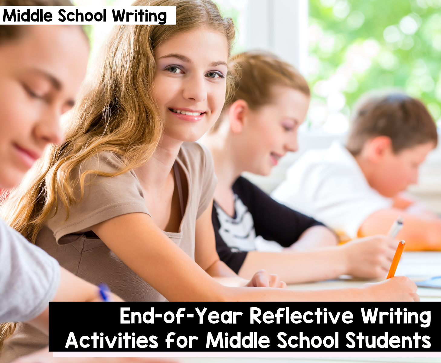 End-of-Year Reflective Writing Activities for Middle School Students ...