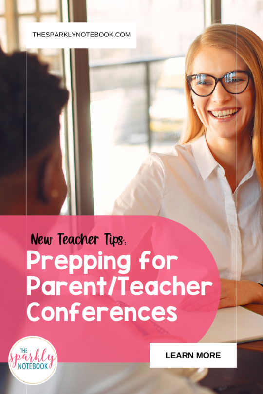 Parent-Teacher Conference Tips for New Teachers - The Sparkly Notebook