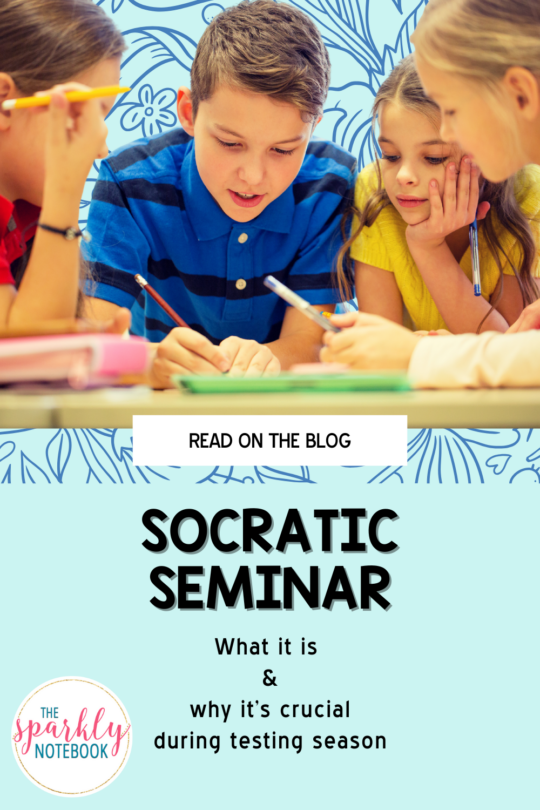 Why Socratic Seminar is CRUCIAL During Testing Season - The Sparkly ...